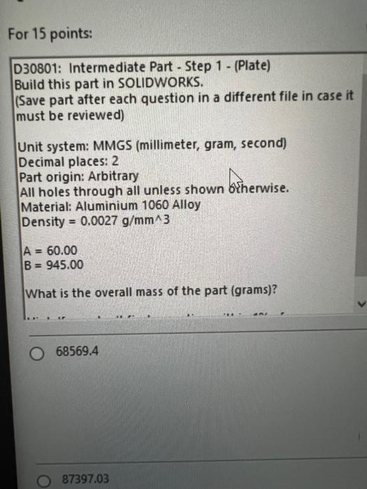 For 15 points: What is the overall mass of the part | Chegg.com