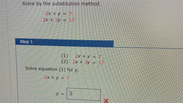 Solved Solve by the substitution method. 2x + y = 7 2x + 3y | Chegg.com