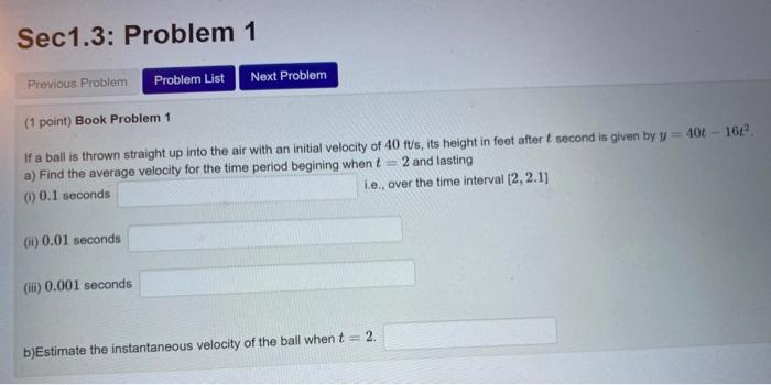 Solved Sec1.3: Problem 1 Previous Problem Problem List Next | Chegg.com Solved Sec1.3: Problem 1 Previous Problem Problem List Next | Chegg.com