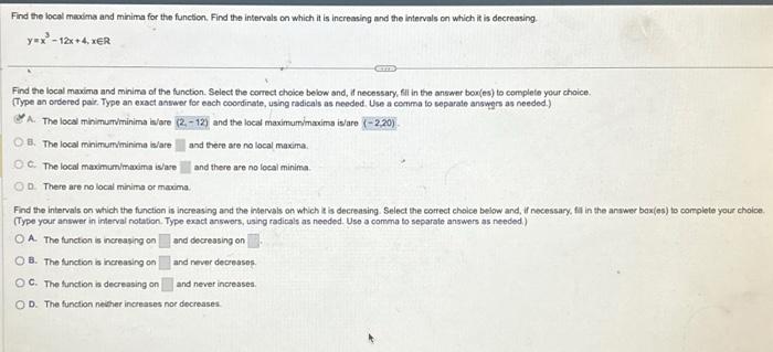 Solved y=x3−12x+4,x∈R Find the local maxima and minime of | Chegg.com