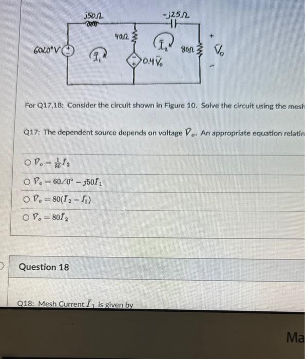 Solved For Q17,18: Consider the circuit shown in Figure 10. | Chegg.com
