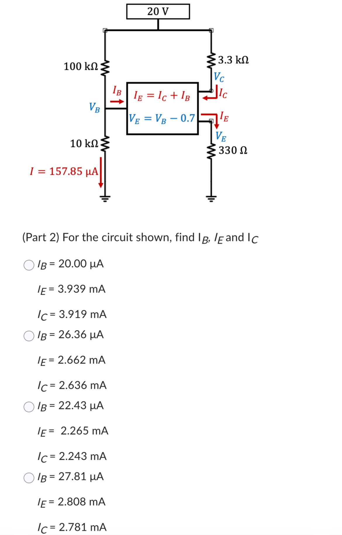 (Part 2) ﻿For the circuit shown, find IB,IE ﻿and | Chegg.com