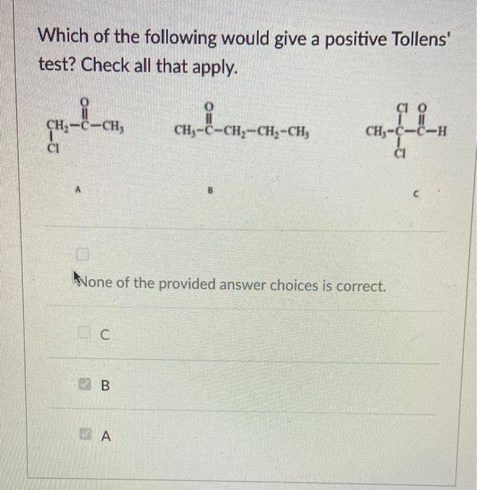 Solved Which of the following would give a positive Tollens' | Chegg.com