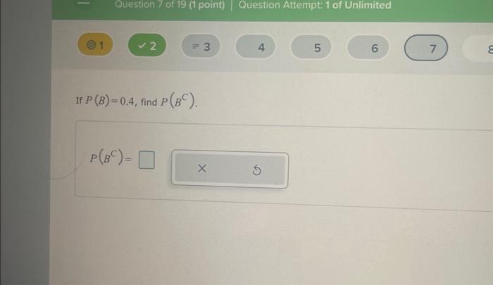 Solved If P(B)=0.4, find P(BC). | Chegg.com