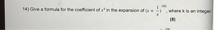 Solved 14) Give a formula for the coefficient of xk in the | Chegg.com