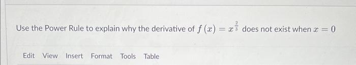Solved Use the Power Rule to explain why the derivative of | Chegg.com