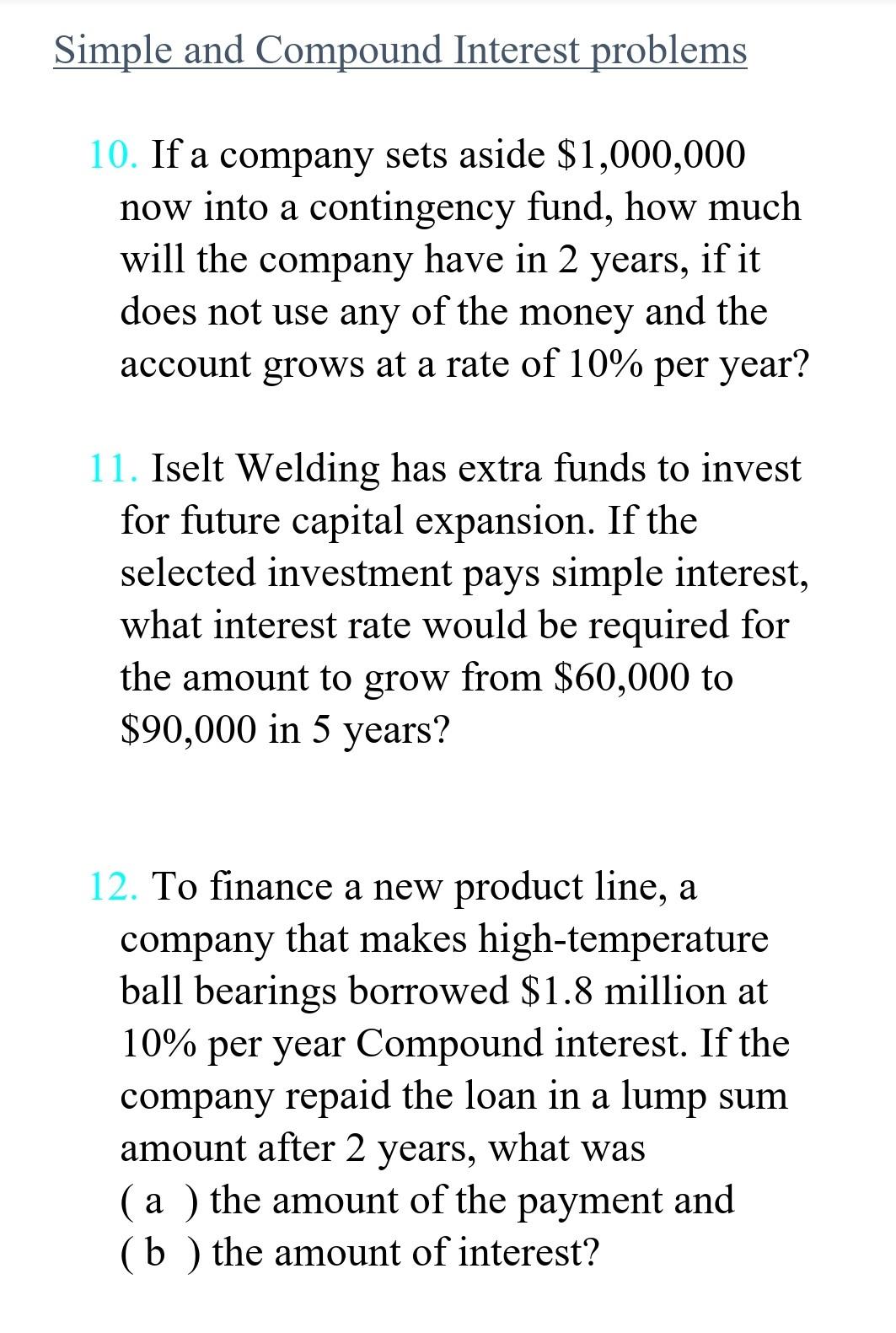 Solved Simple and Compound Interest problems 10. If a | Chegg.com