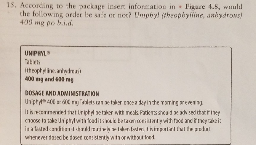 Solved 15. According to the package insert information in | Chegg.com
