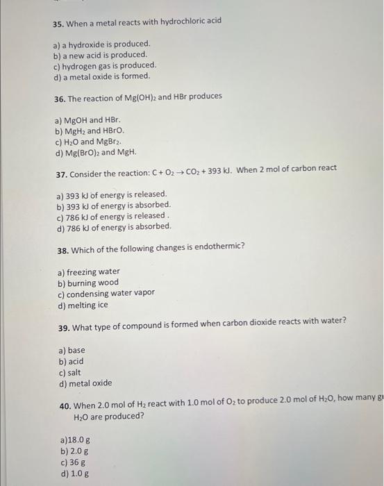 Solved 35. When a metal reacts with hydrochloric acid a) a | Chegg.com
