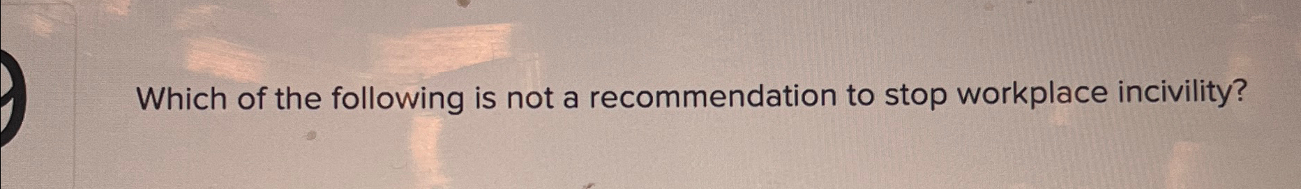 Solved Which of the following is not a recommendation to | Chegg.com
