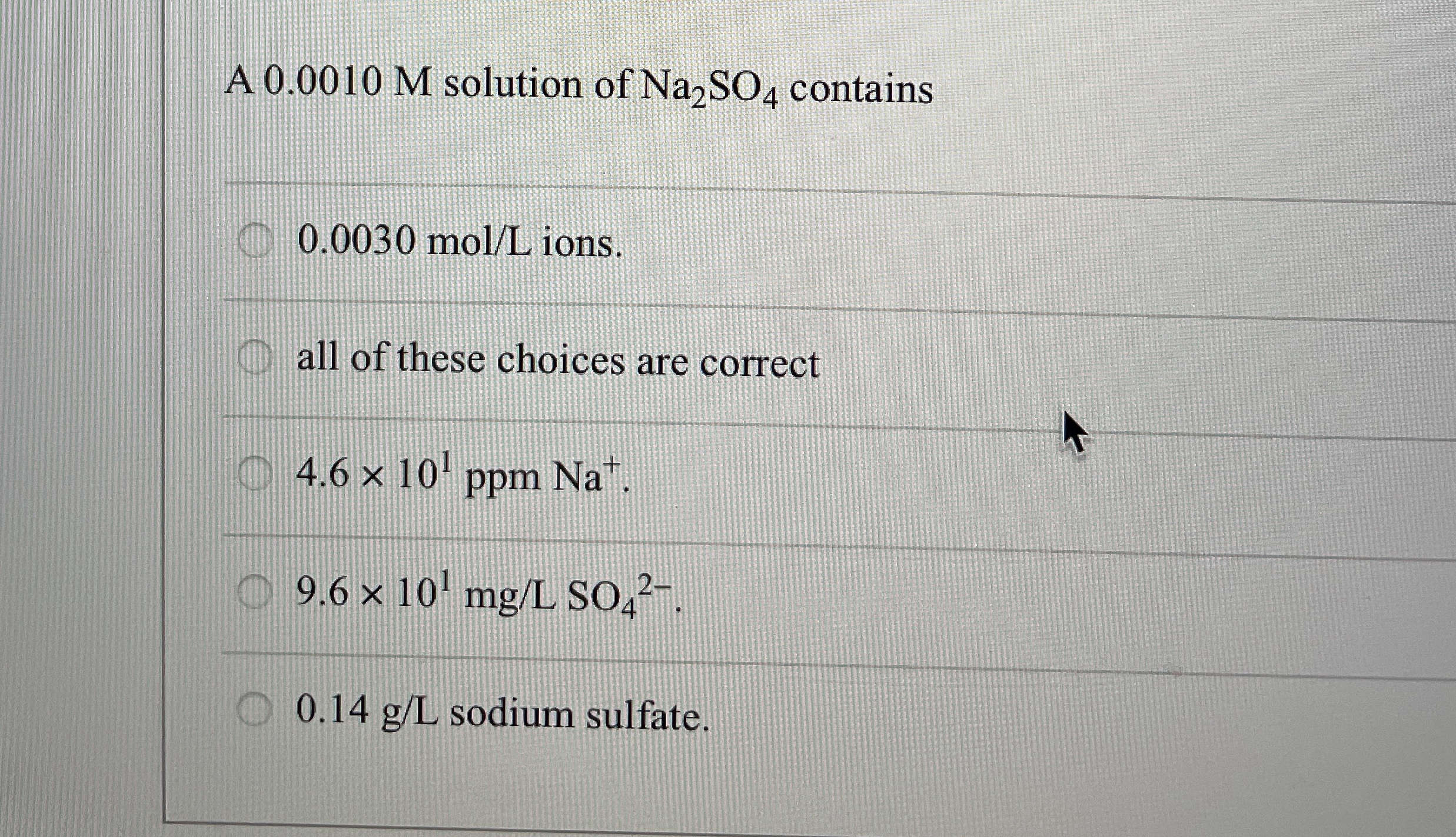 Solved A 0.0010 ﻿M solution of Na2SO4 ﻿contains0.0030molL | Chegg.com