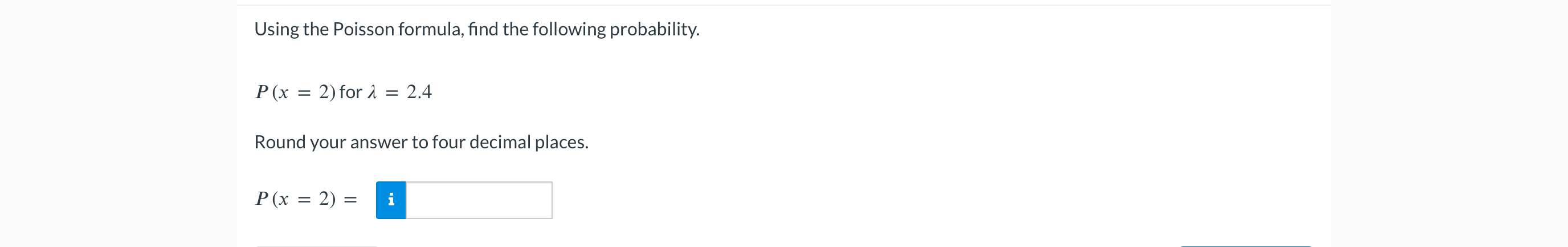 Solved Using the Poisson formula, find the following | Chegg.com