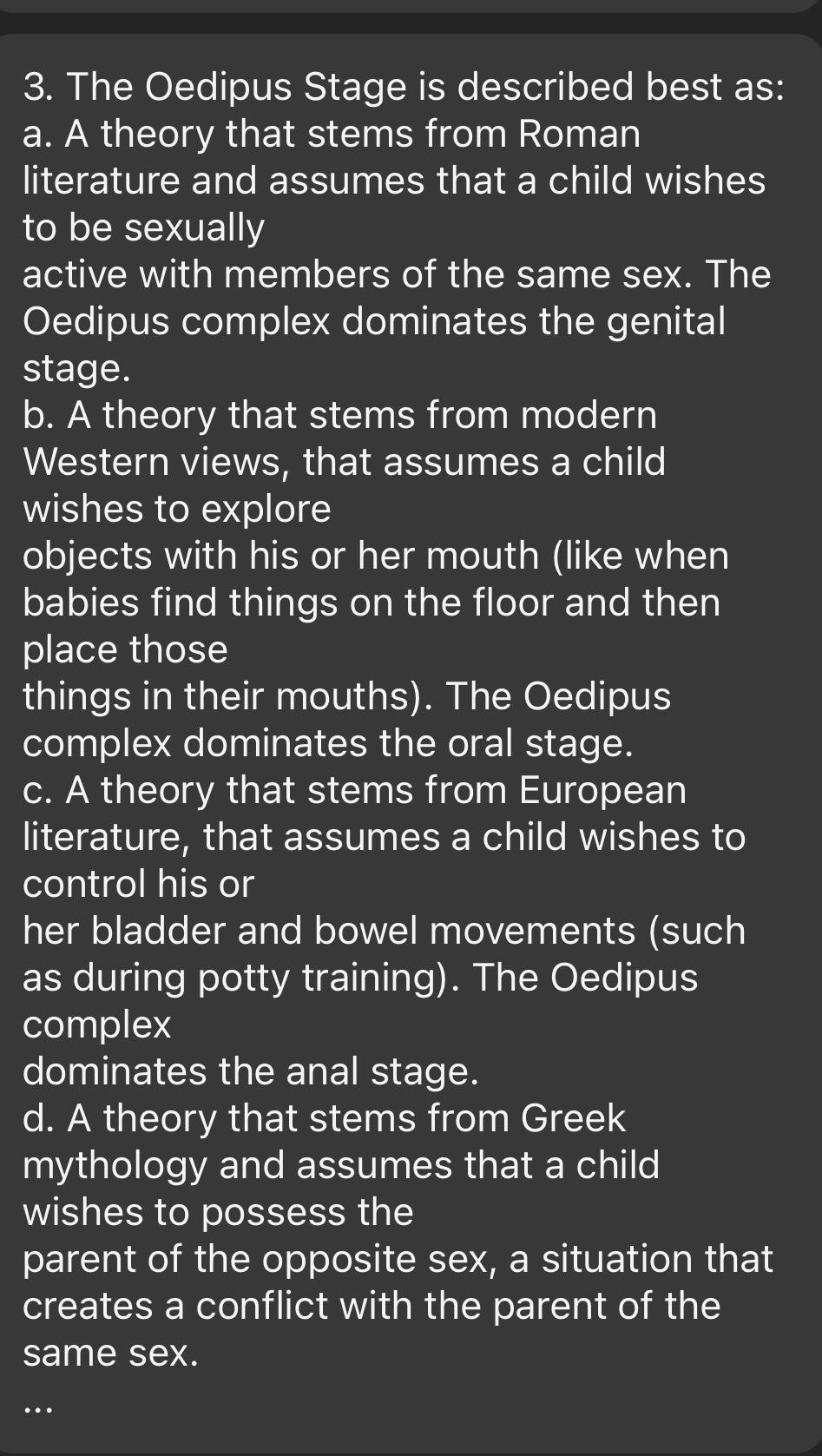Solved The Oedipus Stage is described best as:a. ﻿A theory | Chegg.com