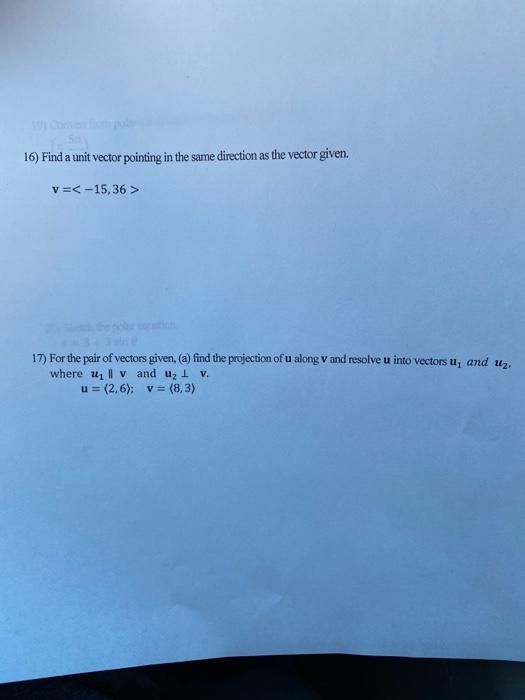 Solved 16) Find a unit vector pointing in the same direction | Chegg.com