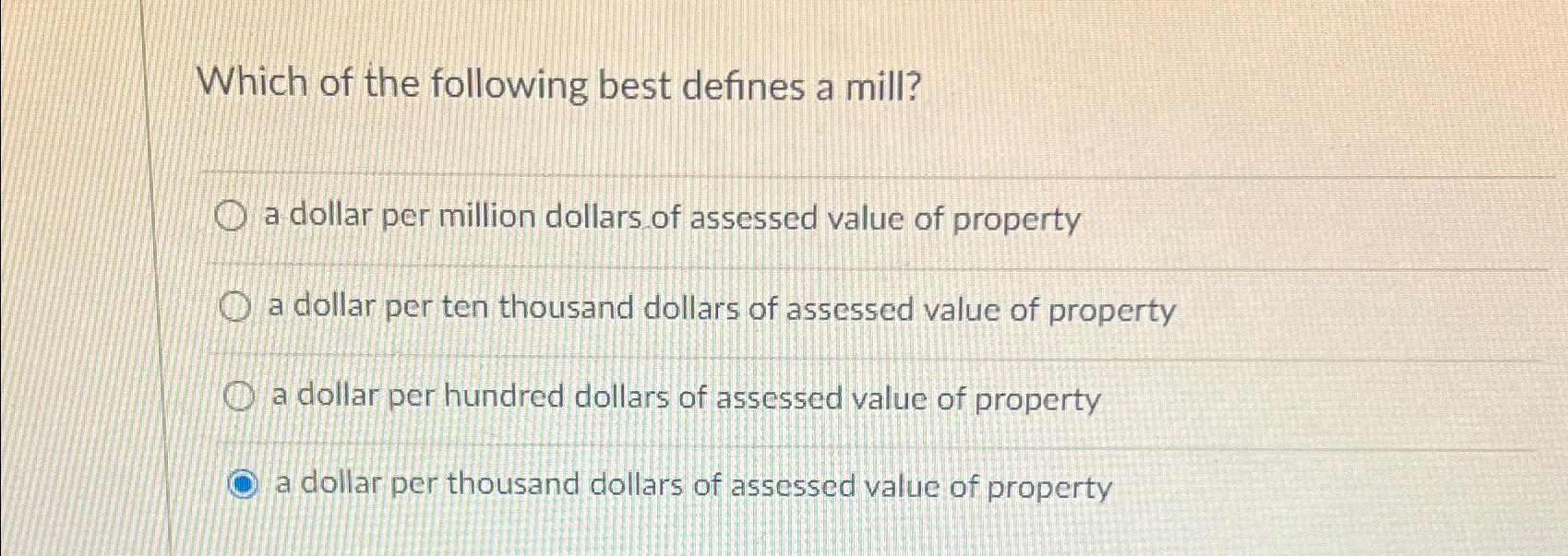 Solved Which of the following best defines a mill?a dollar | Chegg.com