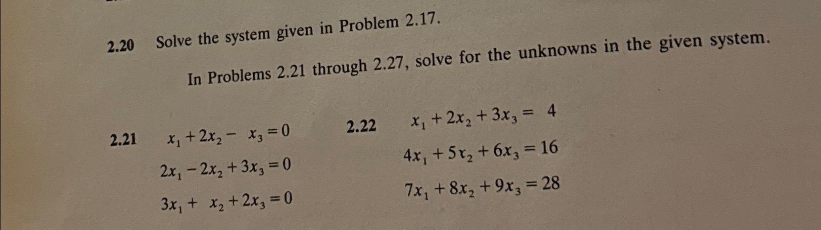 Solved 2.20 ﻿Solve the system given in Problem 2.17.In | Chegg.com