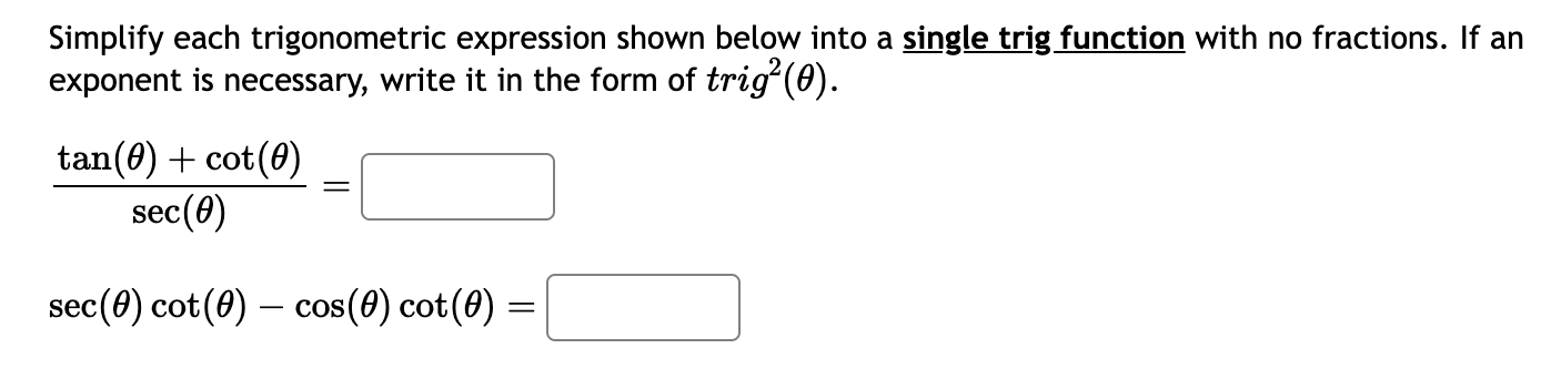 Solved Simplify each trigonometric expression shown below | Chegg.com