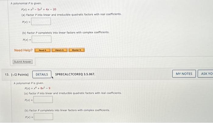Solved A polynomial P is given. P(x)=x3−5x2+4x−20 (a) Factor | Chegg.com
