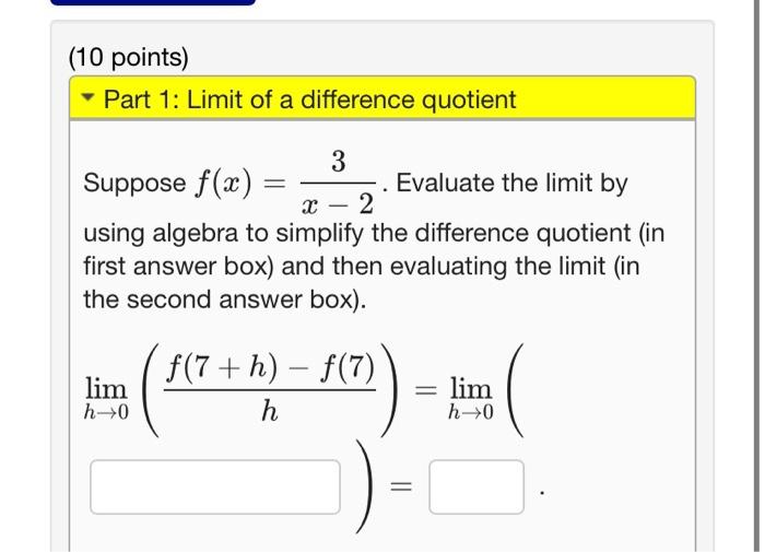 Solved Suppose f(x)=x−23. Evaluate the limit by using | Chegg.com
