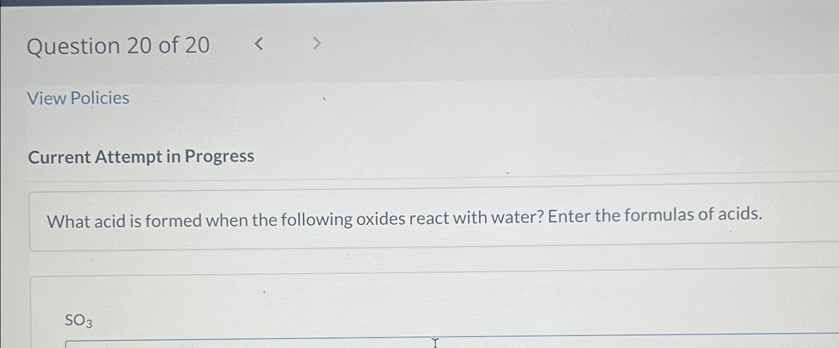 Solved Question 20 ﻿of 20View PoliciesCurrent Attempt in | Chegg.com