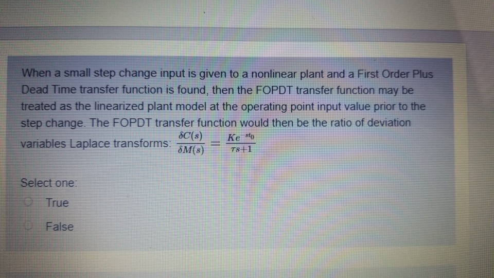 Solved When a small step change input is given to a | Chegg.com