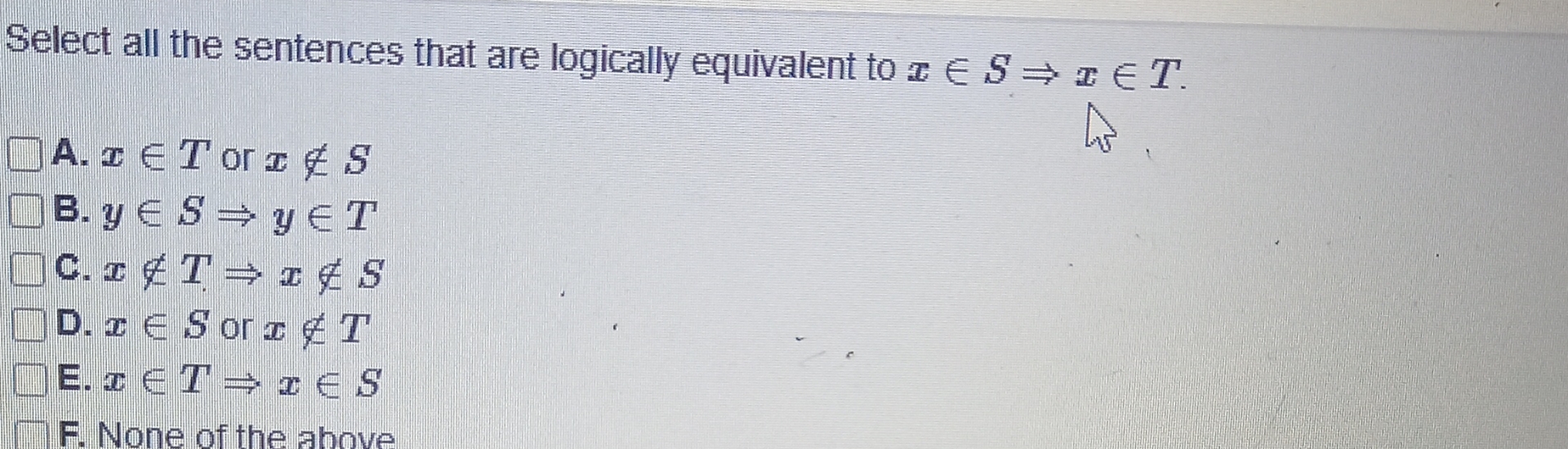 Solved Select all the sentences that are logically | Chegg.com