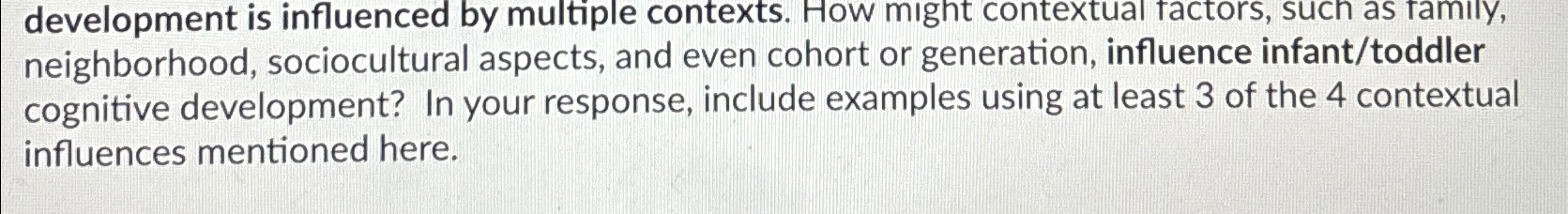 Solved development is influenced by multiple contexts. How | Chegg.com