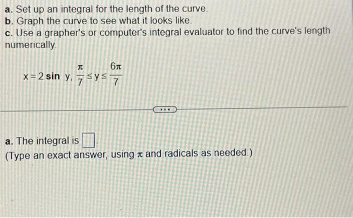 Solved a. Set up an integral for the length of the curve. b. | Chegg.com