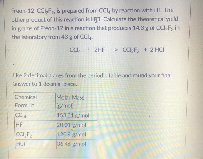 Solved Freon-12, CCI F2, is prepared from CCl4 by reaction | Chegg.com