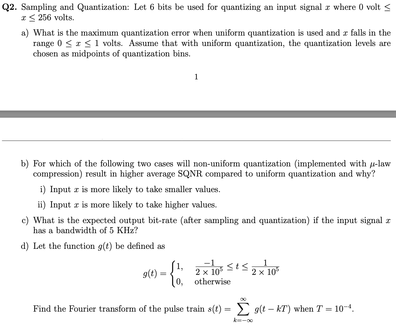 Solved Q2. ﻿Sampling and Quantization: Let 6 ﻿bits be used | Chegg.com