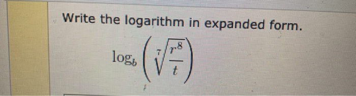 Solved Write the logarithm in expanded form. 7.8 logo ( | Chegg.com
