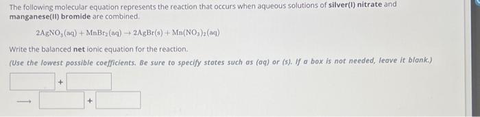 Solved Write the net ionic equation for the following | Chegg.com