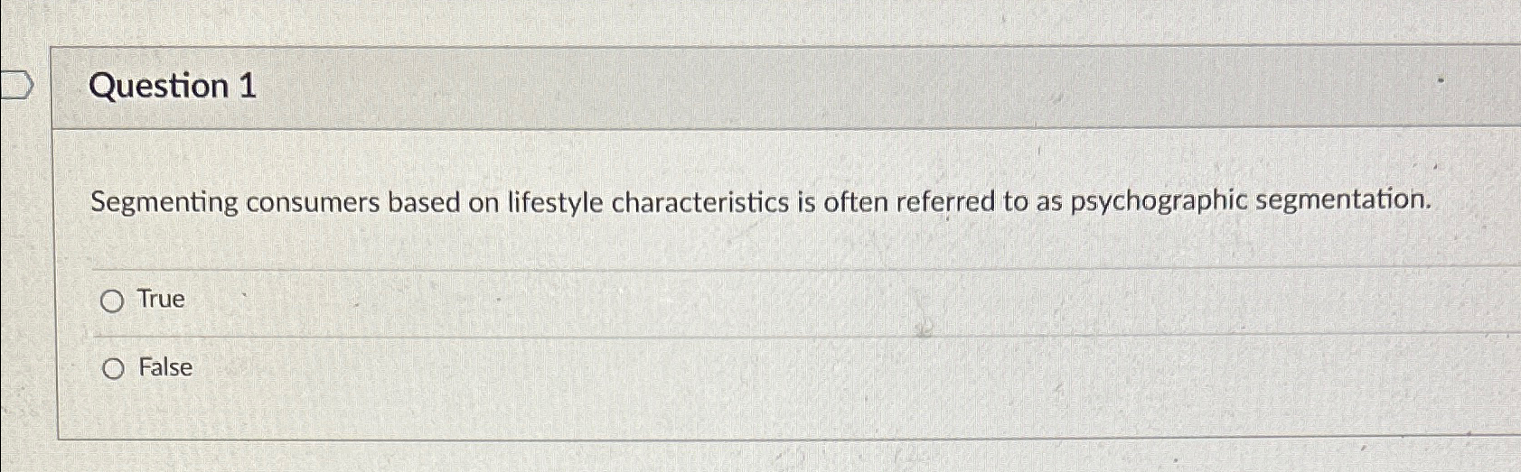 Solved Question 1Segmenting consumers based on lifestyle | Chegg.com