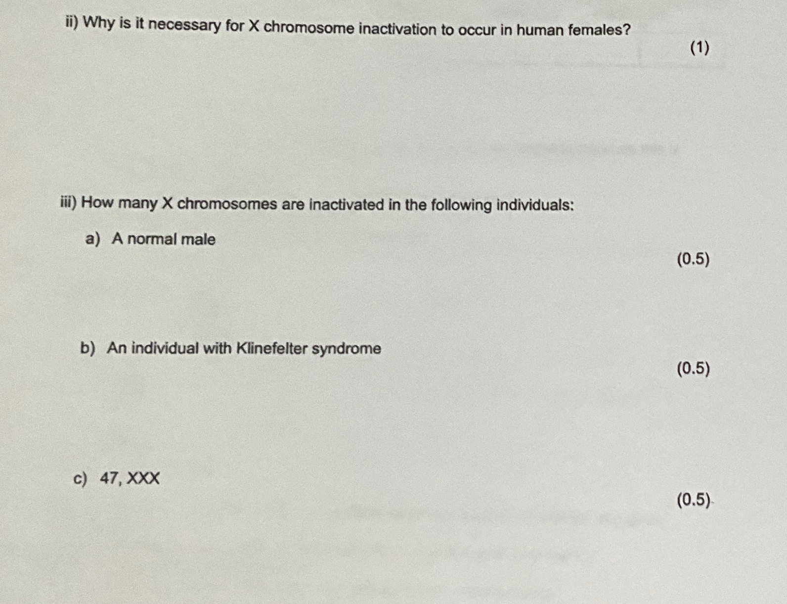 Solved ii) ﻿Why is it necessary for x ﻿chromosome | Chegg.com