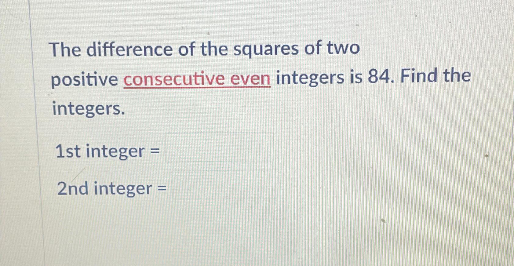 Solved The difference of the squares of two positive | Chegg.com