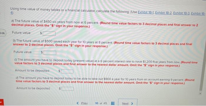 Solved Using time value of money tables or a financial | Chegg.com