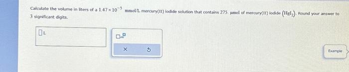 Solved Calculate the volume in liters of a 1.47 x 10 mmol/L | Chegg.com