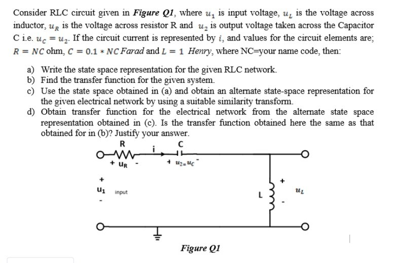 Solved Consider RLC circuit given in Figure Q1, where uy is | Chegg.com