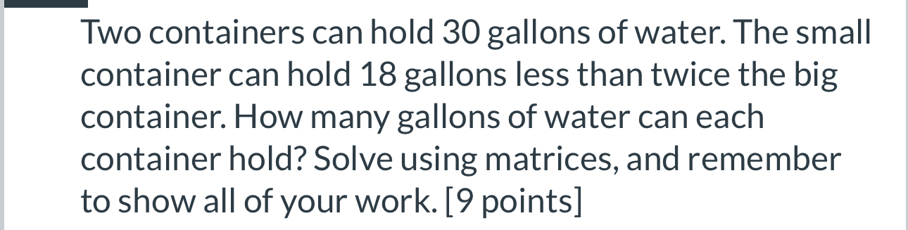 Solved Two containers can hold 30 ﻿gallons of water. The | Chegg.com