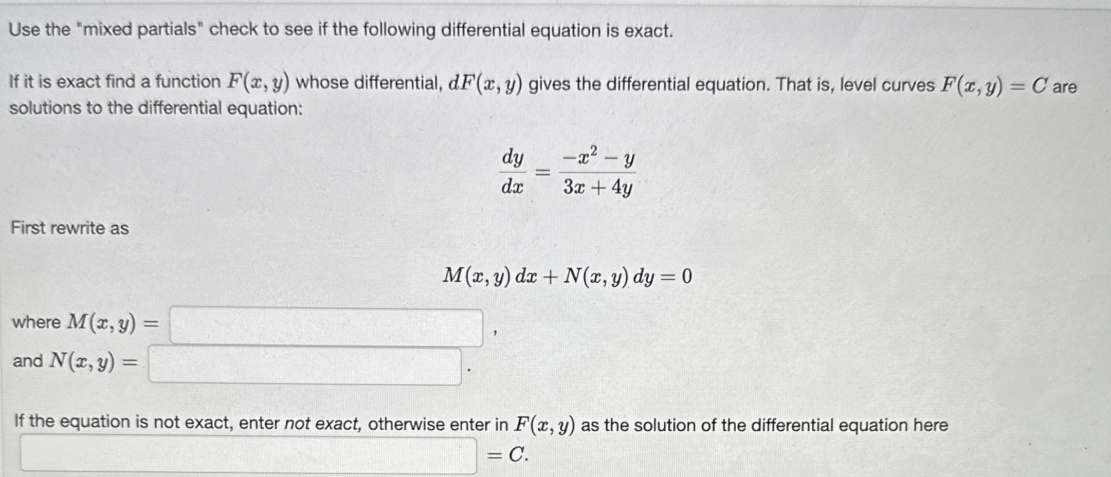 Solved Use the "mixed partials" check to see if the | Chegg.com