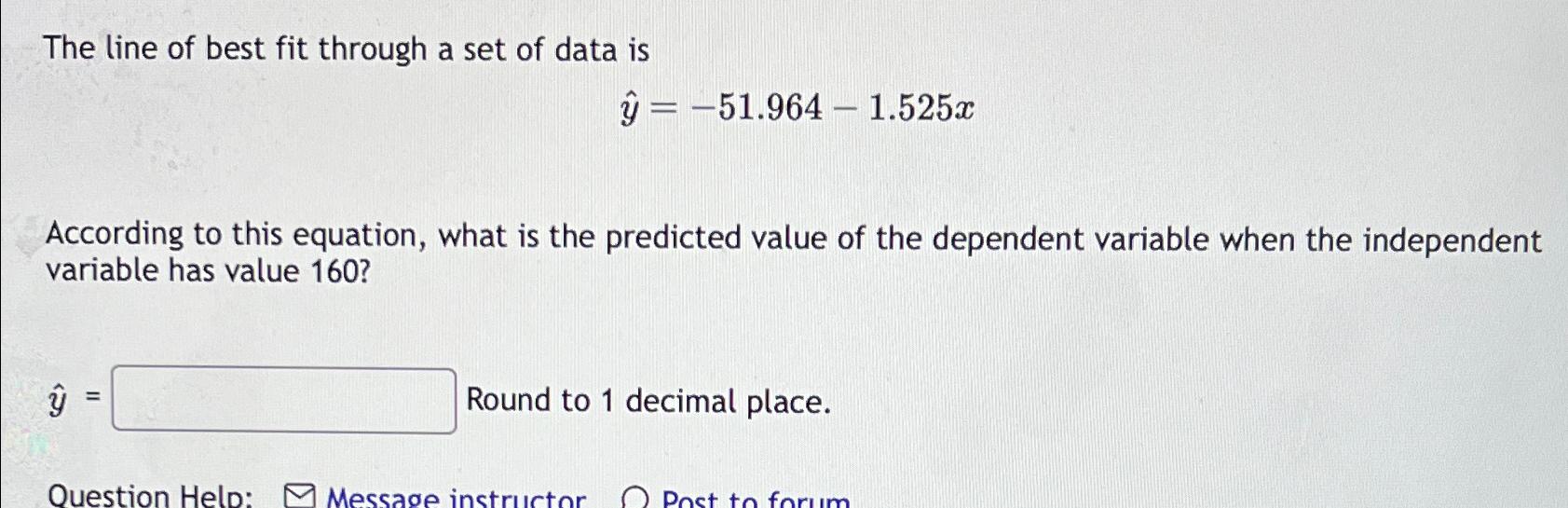 Solved The line of best fit through a set of data | Chegg.com