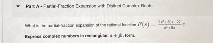 Solved Part A Partial-Fraction Expansion with Distinct | Chegg.com