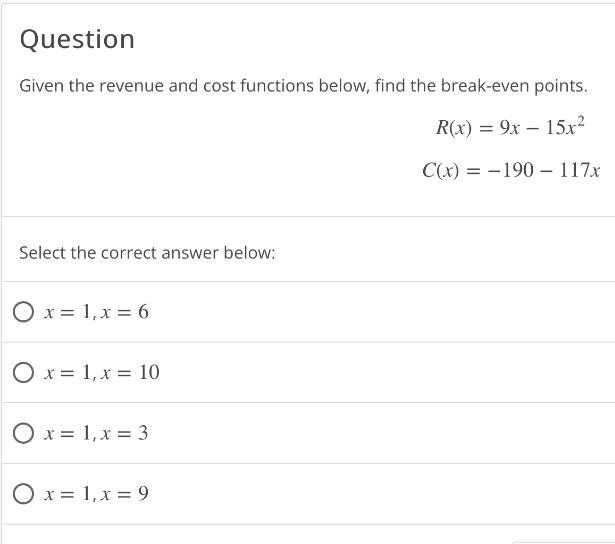 Solved QuestionGiven the revenue and cost functions below, | Chegg.com