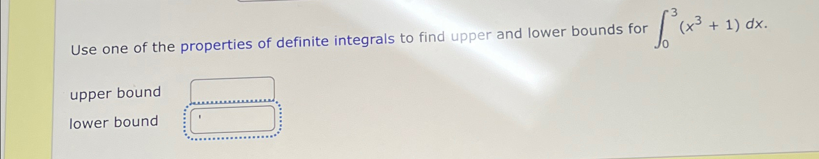 Solved Use one of the properties of definite integrals to | Chegg.com