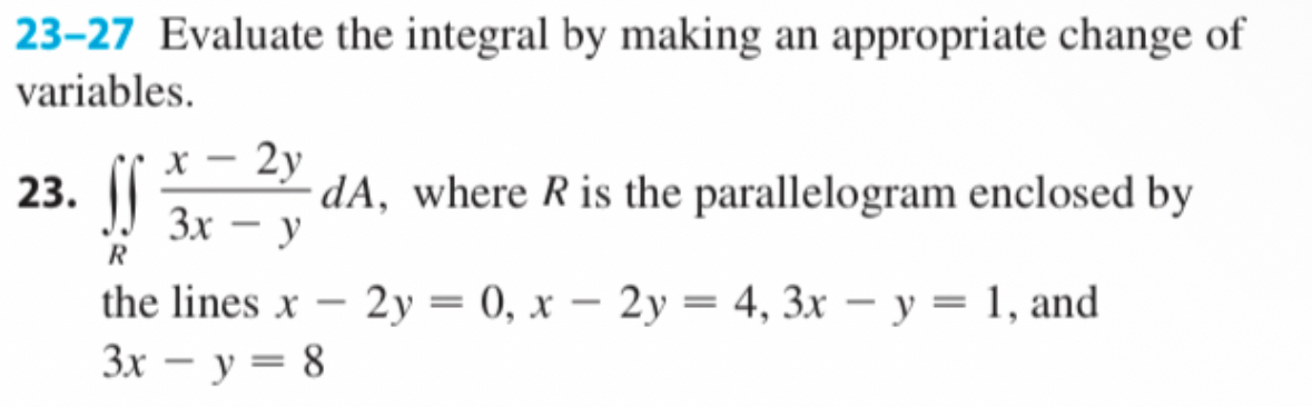 Solved Evaluate the integral by making an appropriate change | Chegg.com