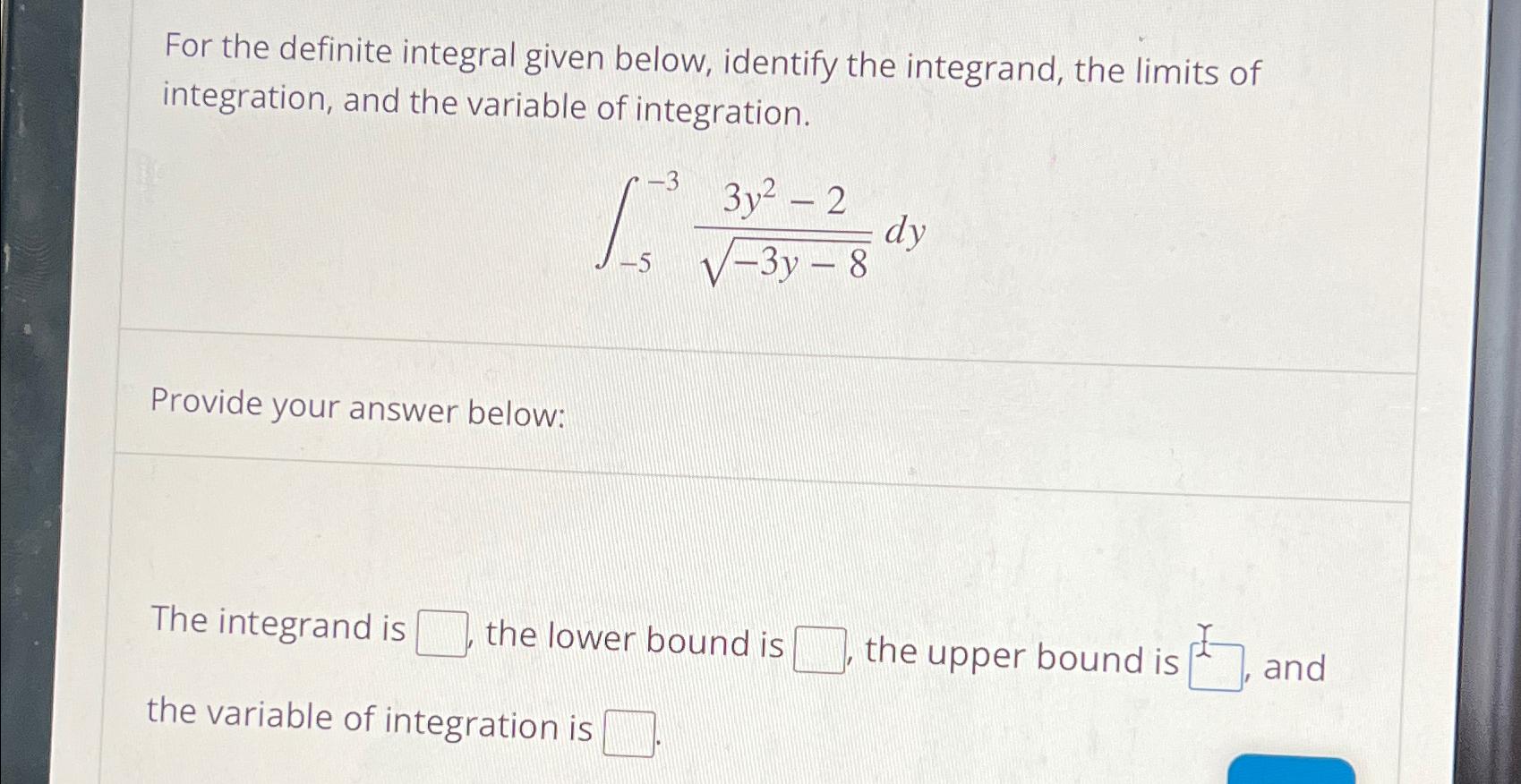 Solved For the definite integral given below, identify the | Chegg.com