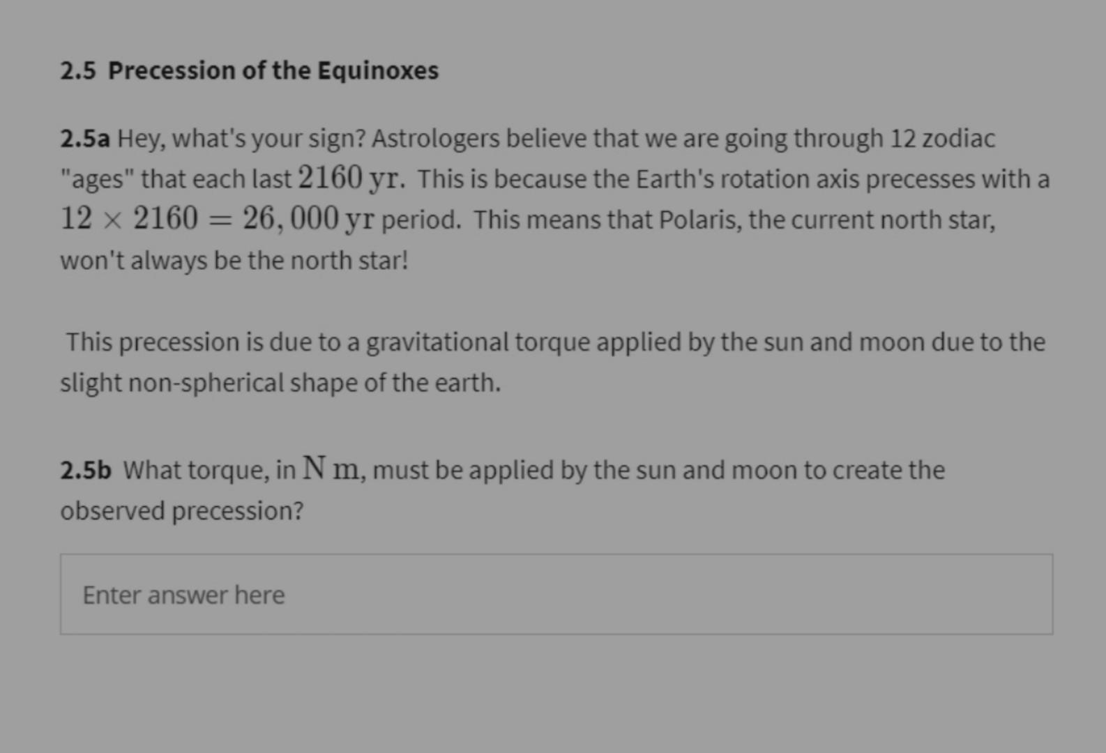 Solved 2.5 Precession of the Equinoxes 2.5a Hey, what's your | Chegg.com