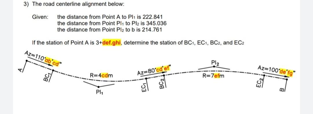 3) The road centerline alignment below: Given: the | Chegg.com