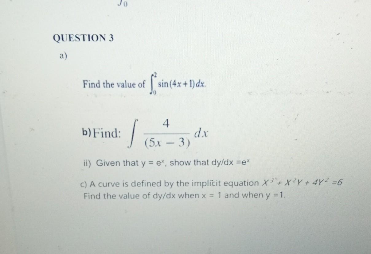 Solved QUESTION 3 a) Find the value of sin(4x+1) | Chegg.com