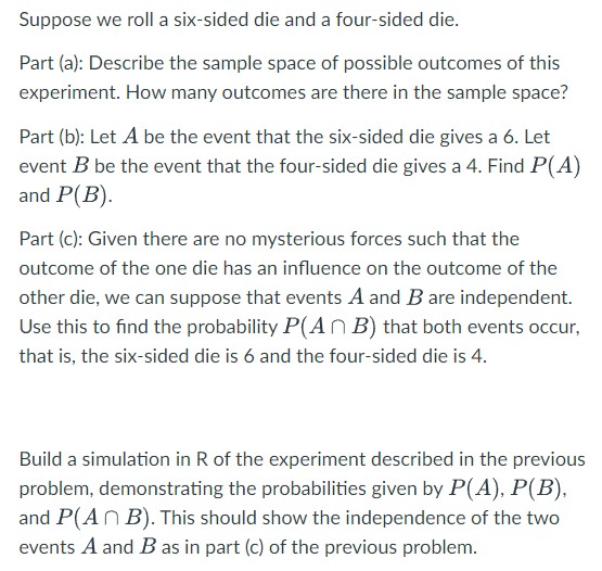 Solved Use program RSuppose we roll a six-sided die and a | Chegg.com